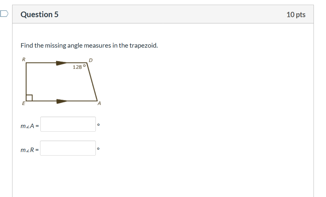 Solved Question 5 10 pts Find the missing angle measures in | Chegg.com