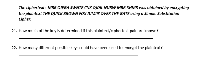 The ciphertext: MBR OJFGA SWNTE CNK QJDIL NURW MBR | Chegg.com