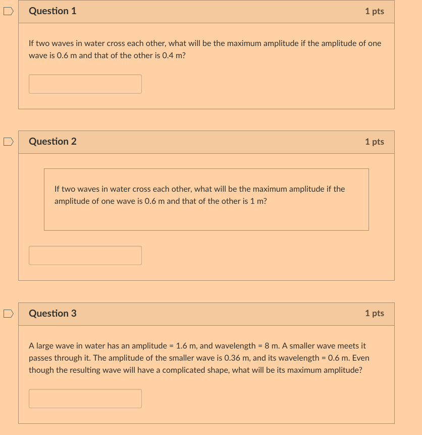Solved Question 1 1 pts If two waves in water cross each | Chegg.com
