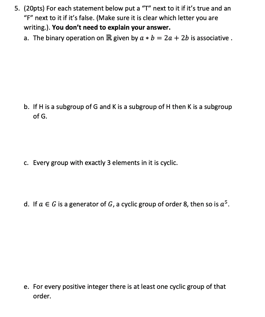 Solved 5. (20pts) For each statement below put a “T” next to | Chegg.com