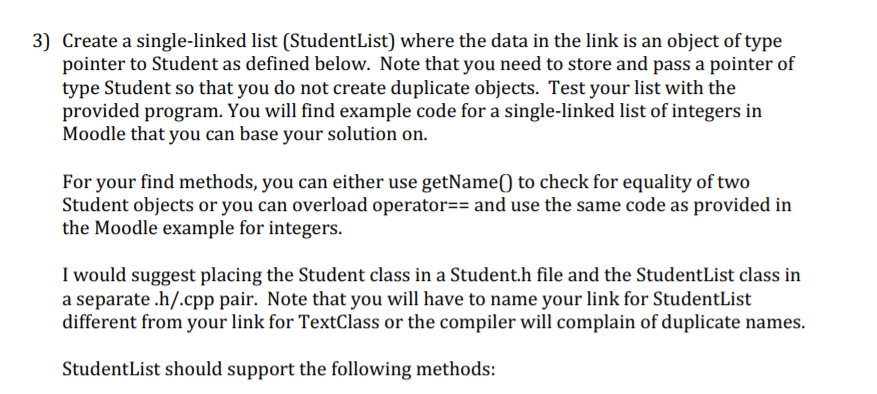 Solved 3) Create a single-linked list (StudentList) where | Chegg.com
