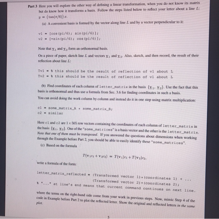 Part 3 Here you will explore the other way of | Chegg.com