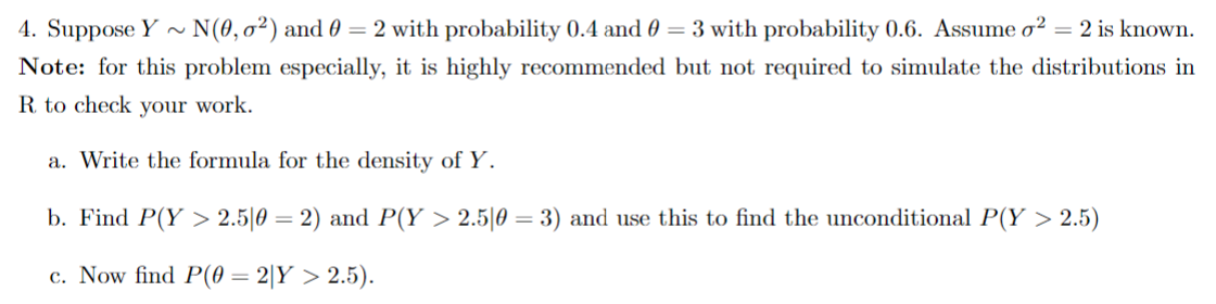 Solved Suppose Y∼N(\\\\theta ,\\\\sigma ^(2)) and \\\\theta | Chegg.com
