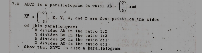 Solved 7.8ABCD is a parallelogram in which vec(AB)=([6],[3]) | Chegg.com
