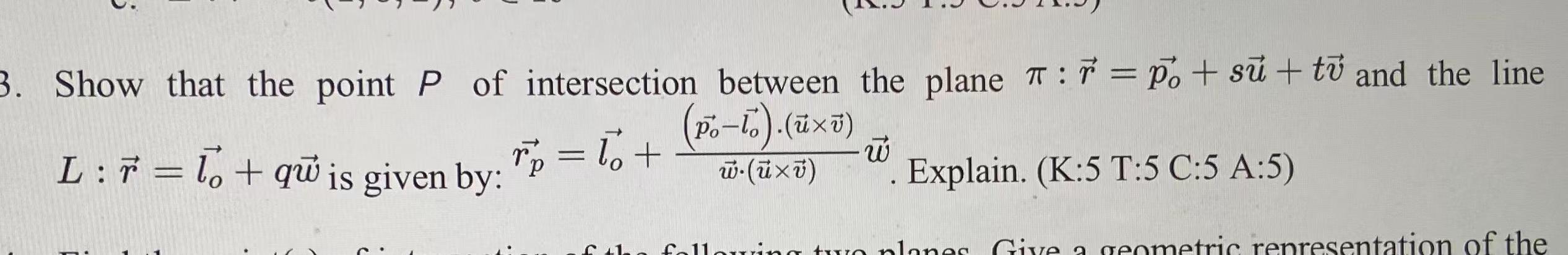 Solved 3. Show that the point P of intersection between the | Chegg.com