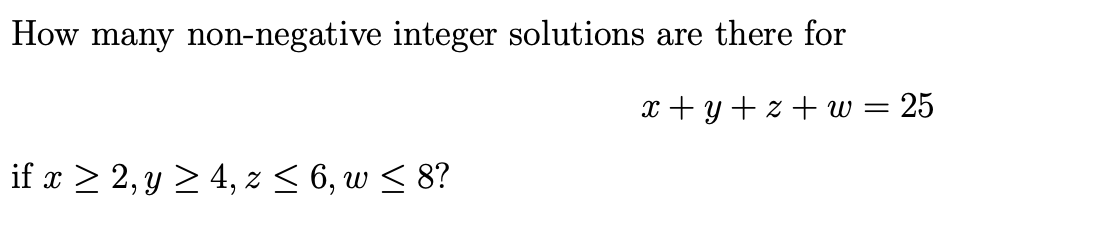 Solved How many non-negative integer solutions are there for | Chegg.com