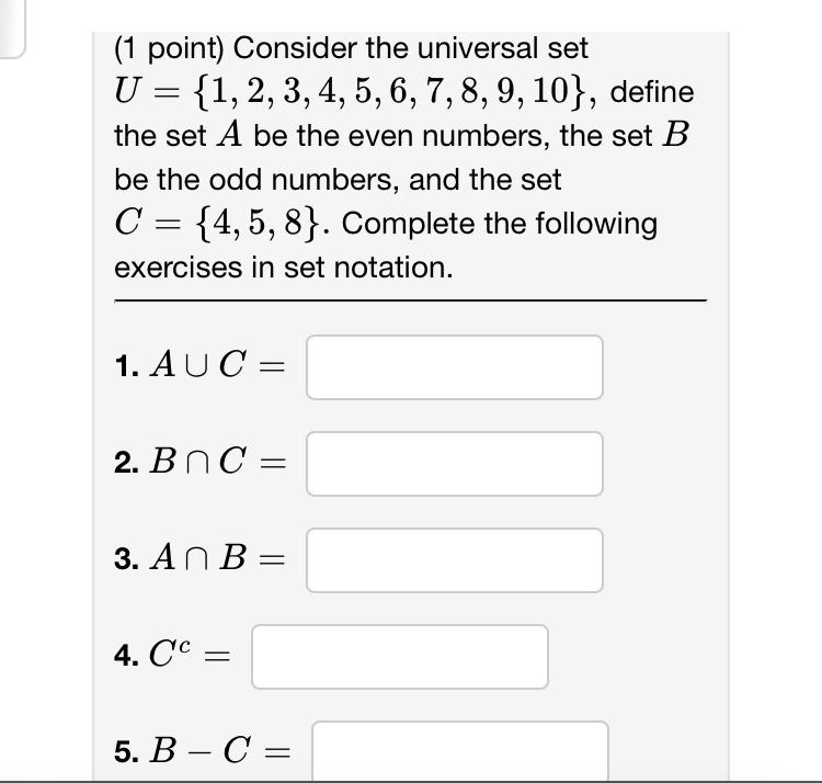 Solved (1 point) Consider the universal set | Chegg.com