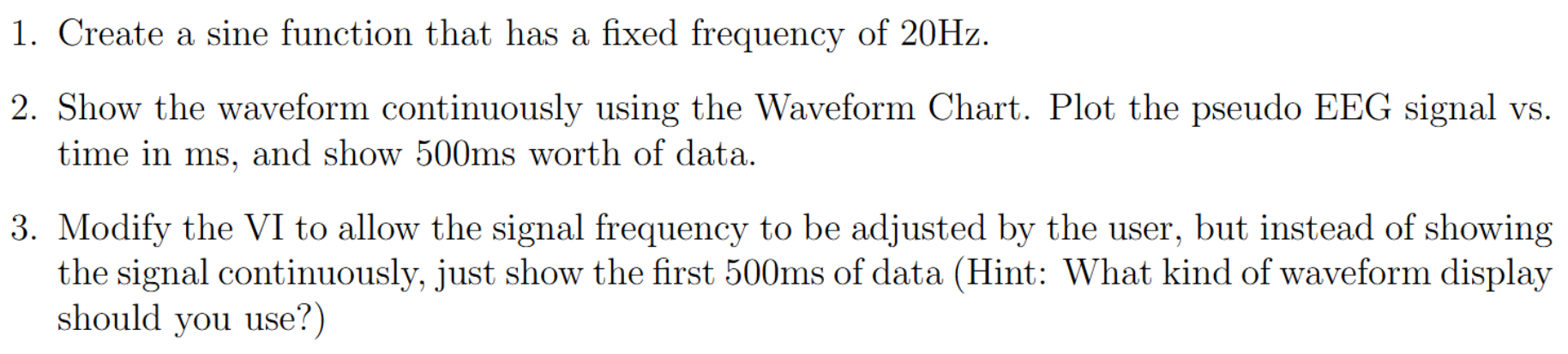 I need help creating this in LabView software. Can | Chegg.com