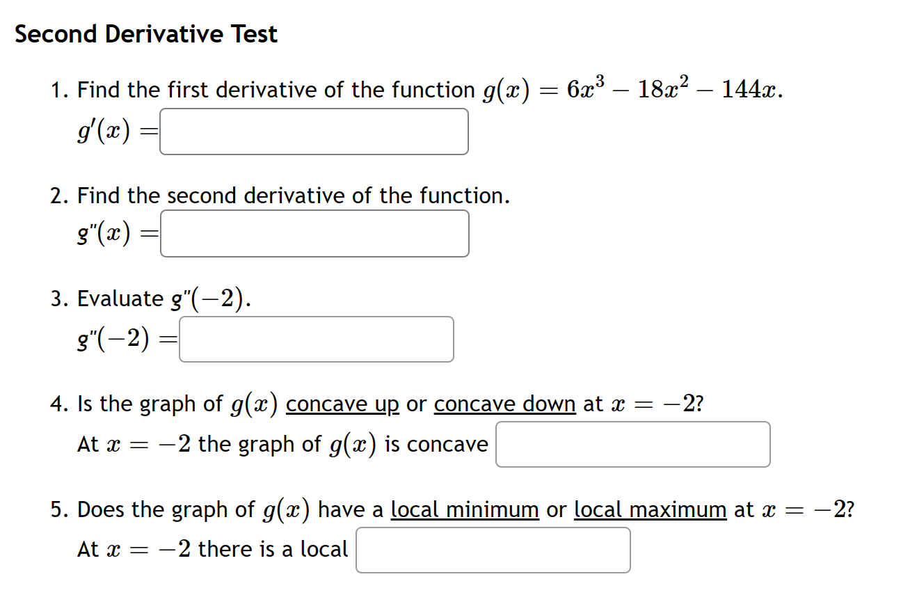 Solved Second Derivative Test 1. Find the first derivative | Chegg.com
