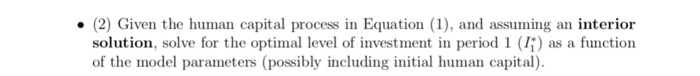 1. Recall the Ben-Porath model that we introduced in | Chegg.com