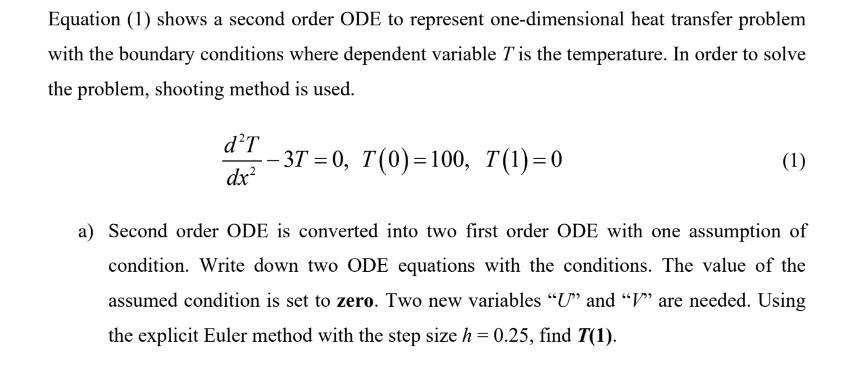 Solved Equation (1) shows a second order ODE to represent | Chegg.com