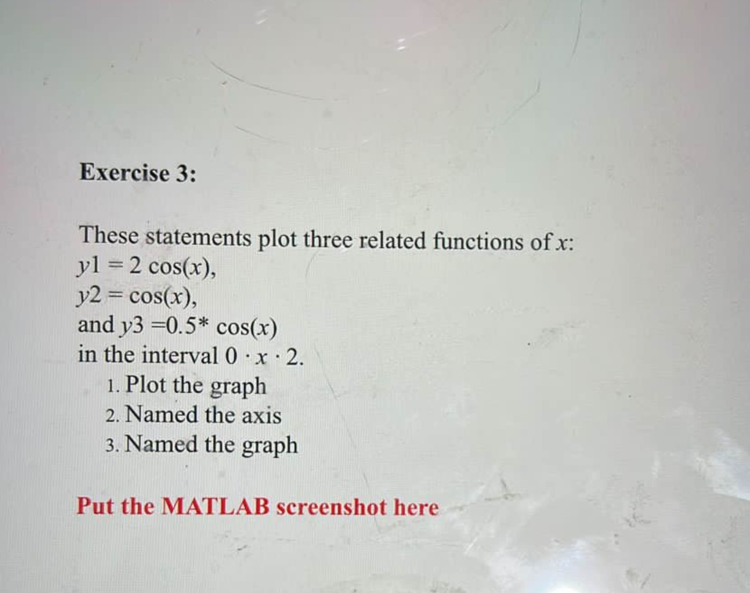 Solved Exercise 3:These statements plot three related | Chegg.com