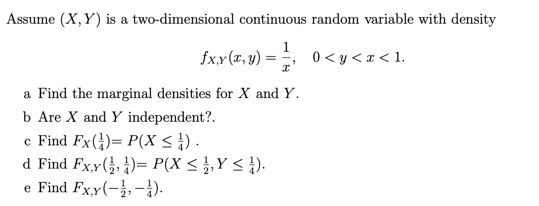 Solved Assume (X,Y) is a two-dimensional continuous random | Chegg.com Solved Assume (X,Y) is a two-dimensional continuous random | Chegg.com