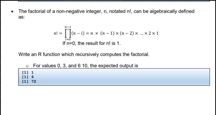 Solved The factorial of a non-negative integer, n, notated | Chegg.com