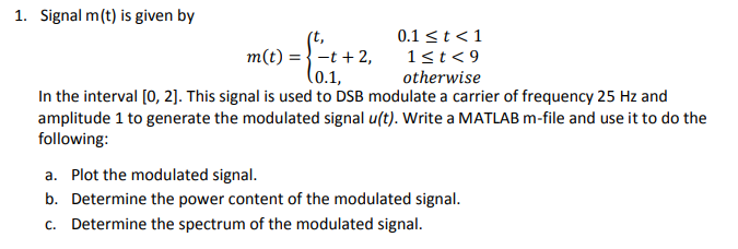 Solved 1. Signal m(t) is given by (t, 0.1 | Chegg.com