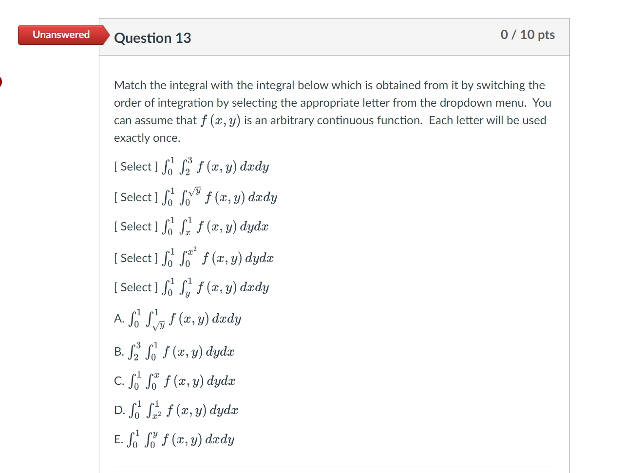 Solved Match the integral with the integral below which is | Chegg.com
