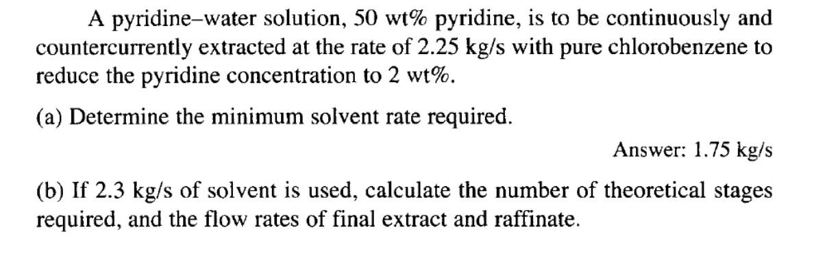 Solved A pyridine-water solution, 50wt% pyridine, is to be | Chegg.com