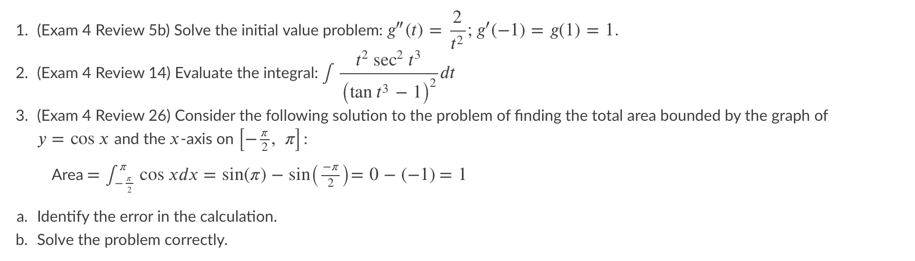 Solved 1. (Exam 4 Review 5b) Solve the initial value | Chegg.com