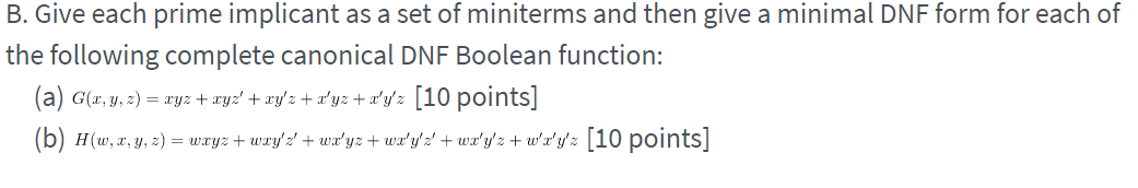 Solved B Give Each Prime Implicant As A Set Of Miniterms