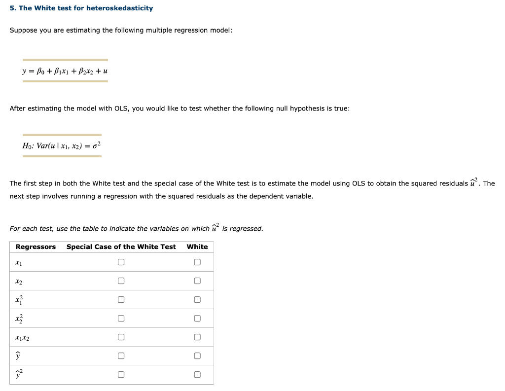 Solved 5. The White test for heteroskedasticity Suppose you | Chegg.com