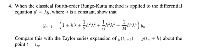 Solved 4. When the classical fourth-order Runge-Kutta method | Chegg.com