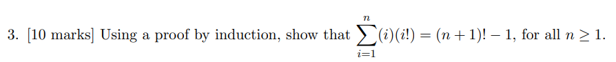 Solved 3. [10 marks] Using a proof by induction, show that | Chegg.com