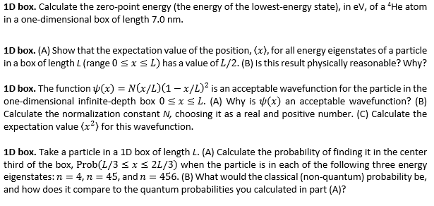 Solved 1D box. Calculate the zero-point energy (the energy | Chegg.com