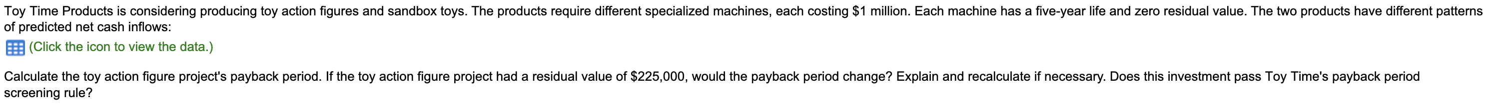 Solved of predicted net cash inflows: (Click the icon to | Chegg.com