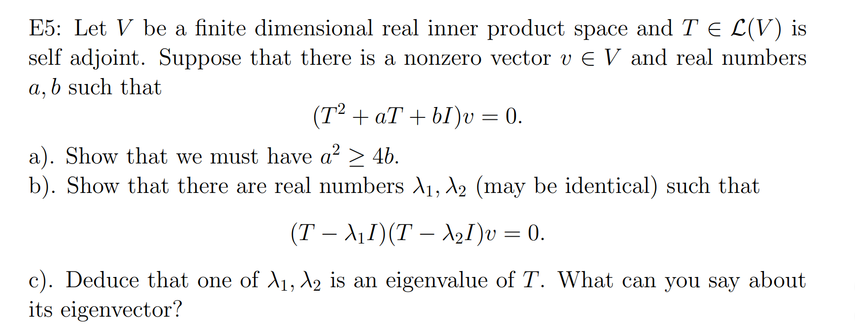 Solved E5: Let V be a finite dimensional real inner product | Chegg.com