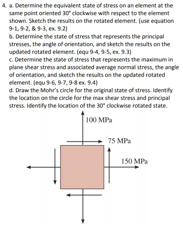 Solved 4. a. Determine the equivalent state of stress on an | Chegg.com