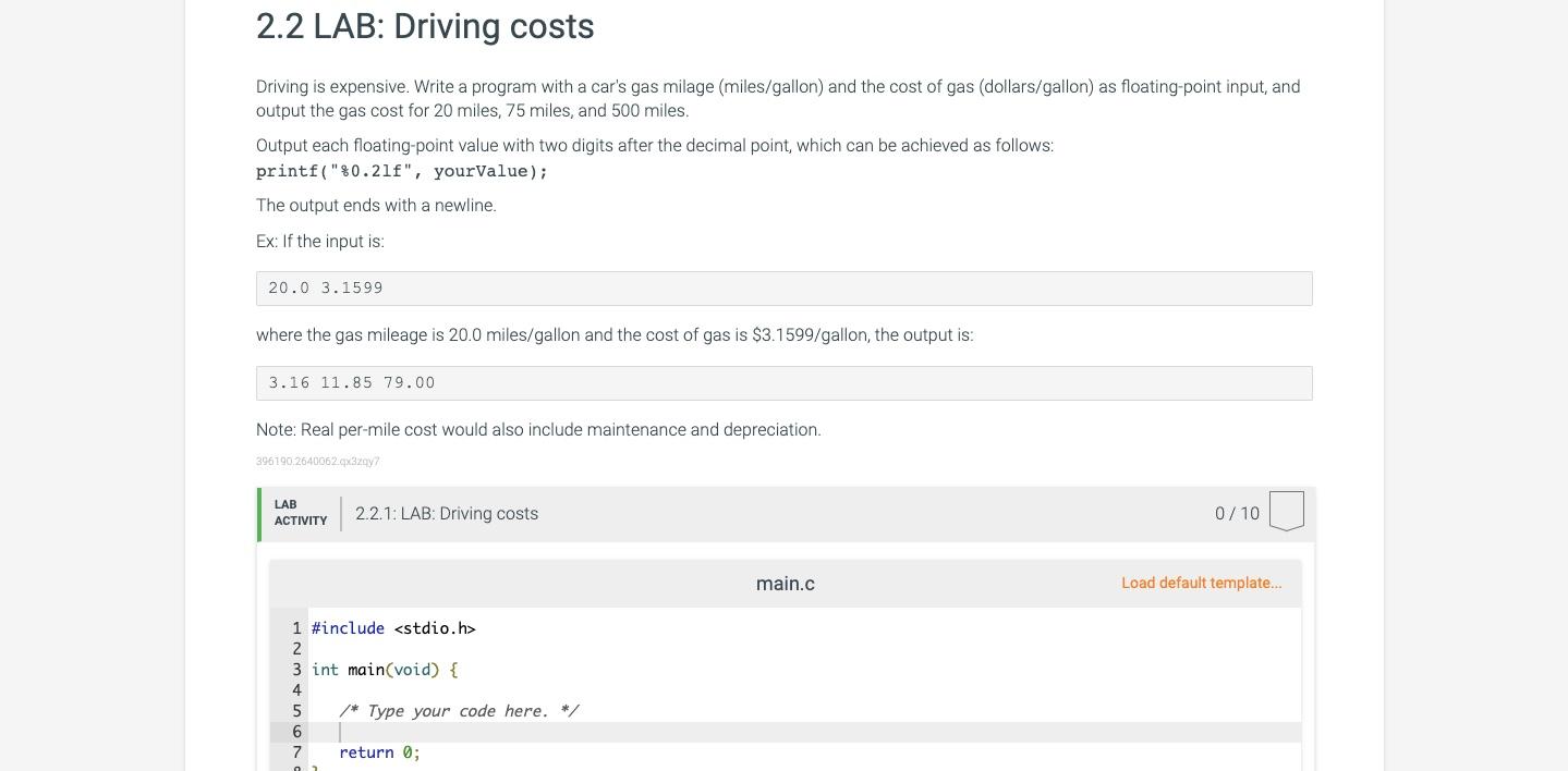Solved 2.2 LAB: Driving costs Driving is expensive. Write a | Chegg.com