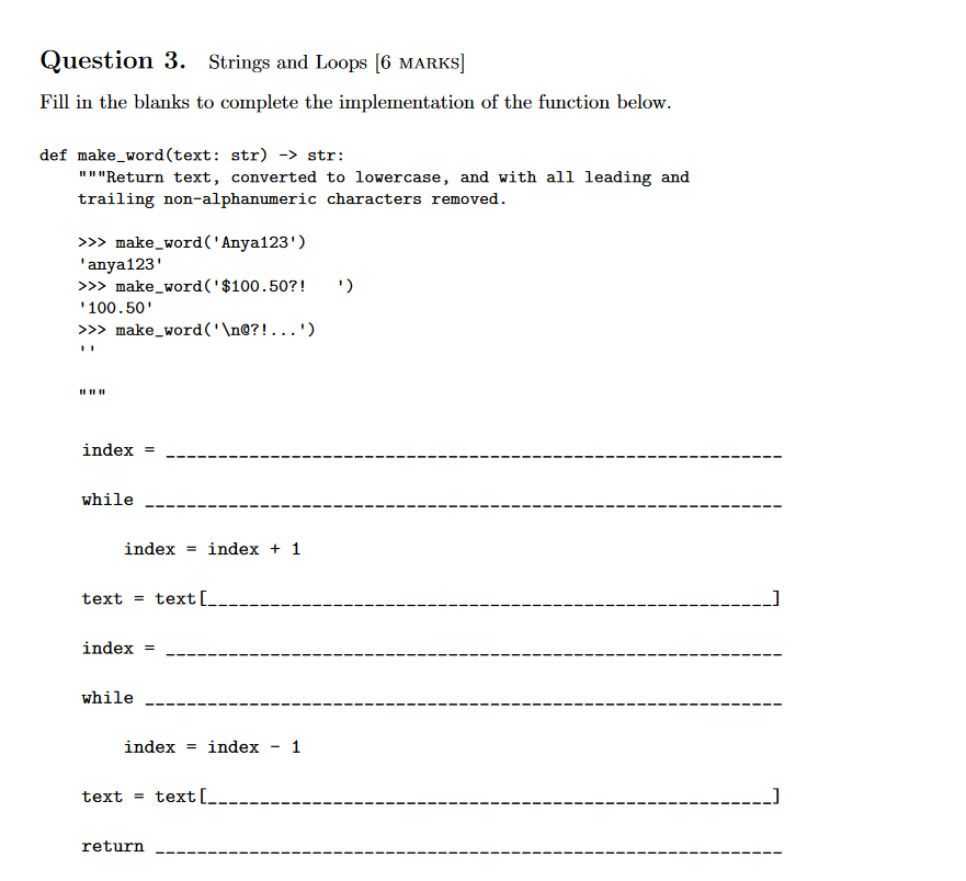 Solved Question 3. Strings and Loops [6 MARKs] Fill in the | Chegg.com