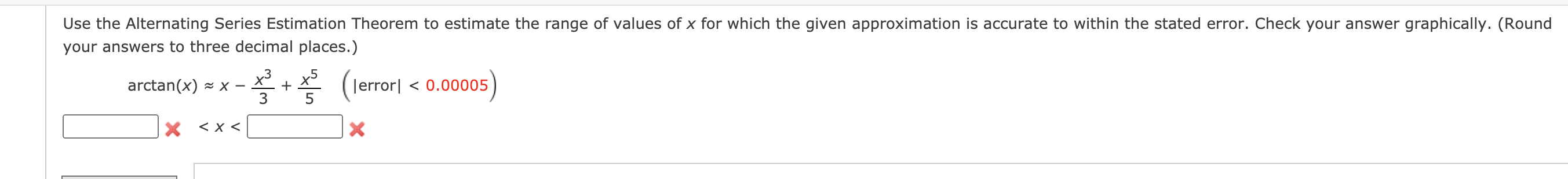 Solved Use the Alternating Series Estimation Theorem to | Chegg.com