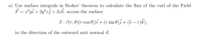 Solved ) Use surface integrals in Stokes' theorem to | Chegg.com