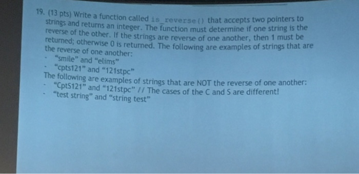Solved that accepts two pointers to 1 must be 19. (13 pts) | Chegg.com
