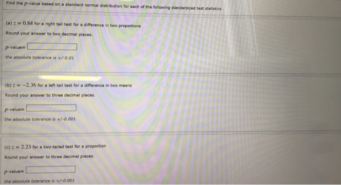 Solved Find the p-value based on a standard normal | Chegg.com