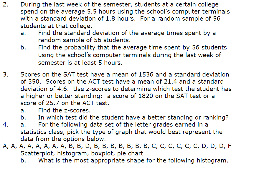 Solved 3. 2. During the last week of the semester, students | Chegg.com