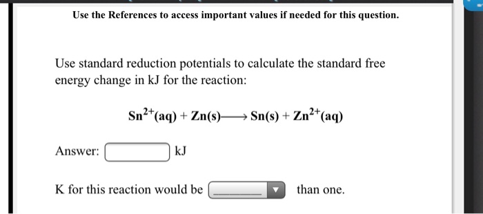 Solved Use Standard Reduction Potentials To Calculate The