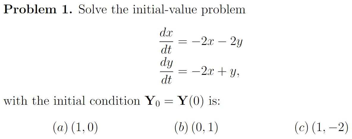 Solved Solve the initial-value problem dx dt = −2x −2y dy dt | Chegg.com