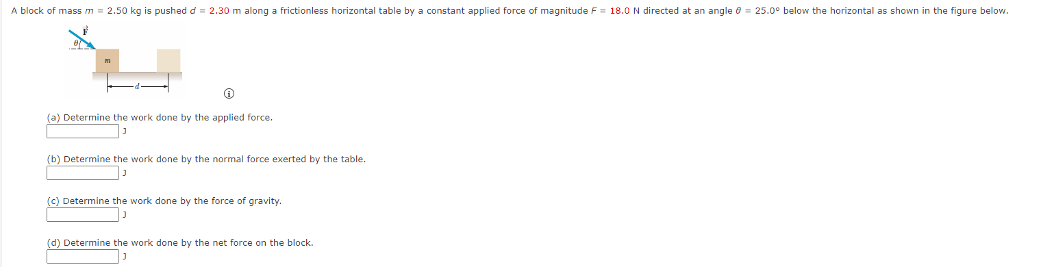 Solved (i) (a) Determine the work done by the applied force. | Chegg.com