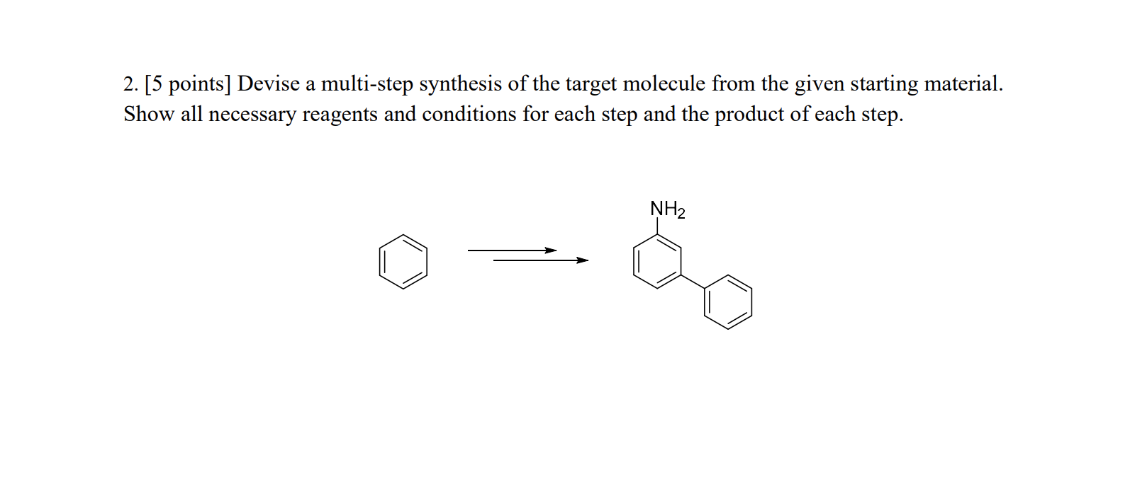 Solved 2. [5 points] Devise a multi-step synthesis of the | Chegg.com