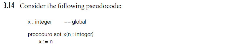 Solved 314 Consider The Following Pseudocode X Integer 