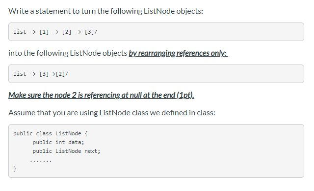 Solved Write a statement to turn the following ListNode | Chegg.com