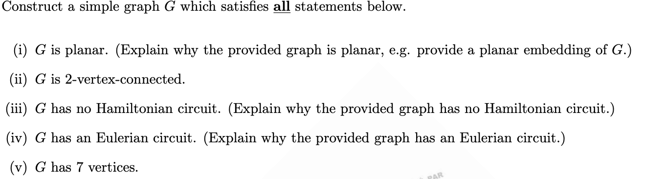 Solved Construct a simple graph G which satisfies all | Chegg.com