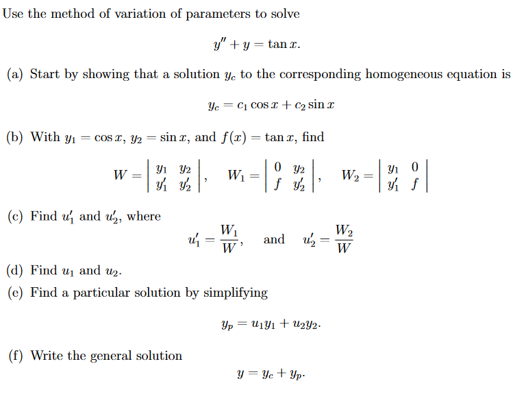 Solved Use the method of variation of parameters to solve | Chegg.com