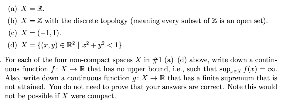 Solved (a) X=R. (b) X=Z with the discrete topology (meaning | Chegg.com