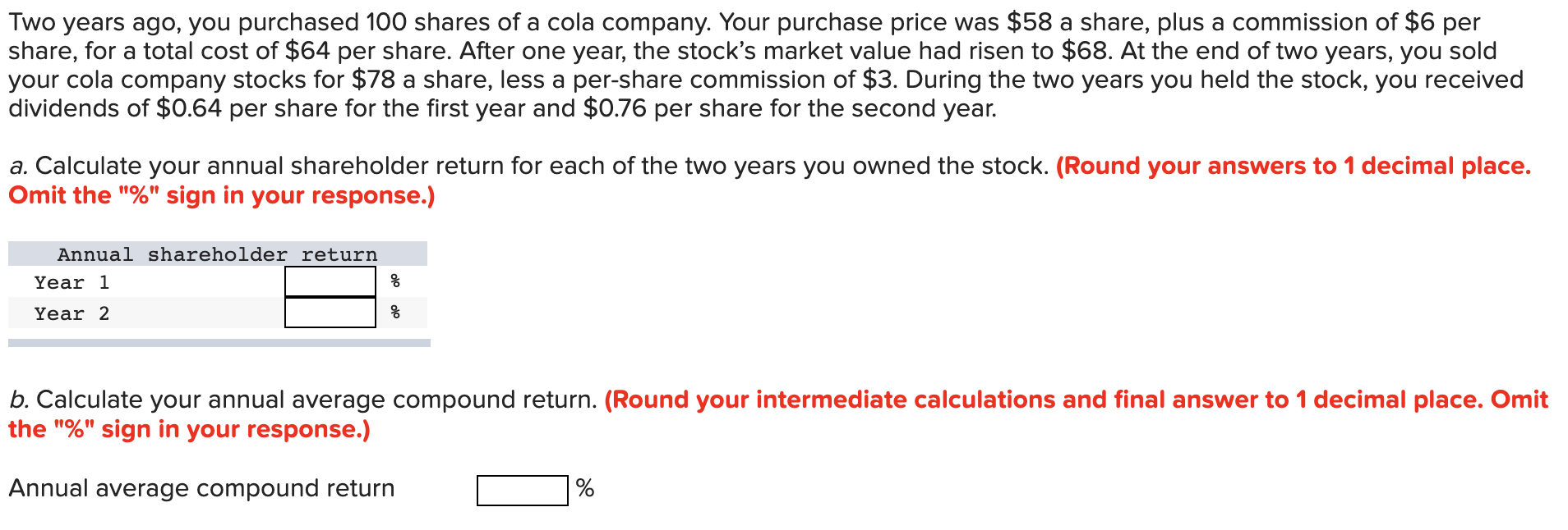 Solved Two years ago, you purchased 100 shares of a cola | Chegg.com