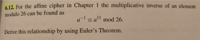 Solved 6.12. For the affine cipher in Chapter 1 the | Chegg.com