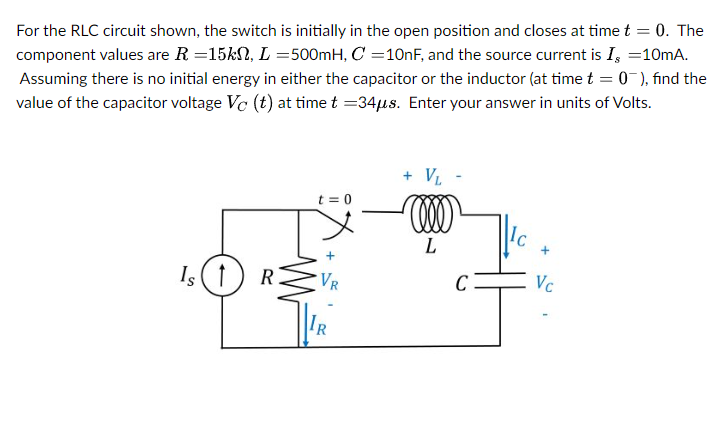 Solved For the RLC circuit shown, the switch is initially in | Chegg.com