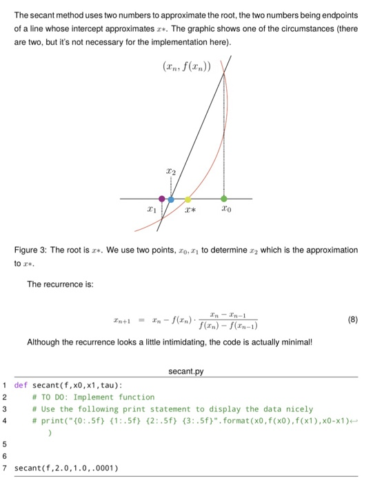 Solved The secant method uses two numbers to approximate the | Chegg.com
